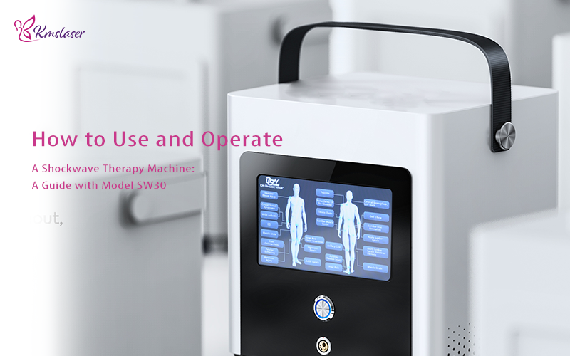 How to Use and Operate a Shockwave Therapy Machine: A Guide with Model